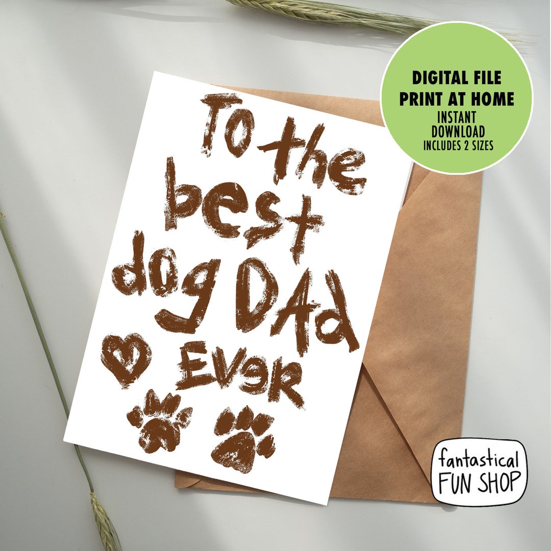 Dog Dad Father's Day Card, PRINTABLE Card Dog Owner, Doggie Dad Card ...