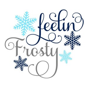 Feelin Frosty SVG, Christmas SVG, Winter SVG, Digital Download/cut File ...