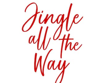 Jingle All the Way Png | Etsy