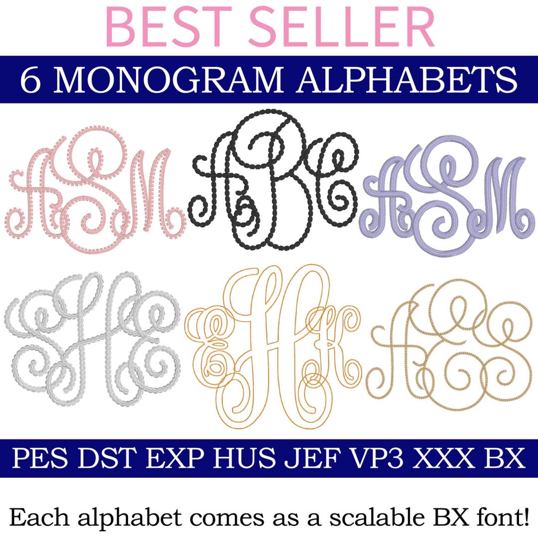 6 Embroidery Monogram Font Bundle: 6 Scalable BX Fonts, PES + 7 Formats ...