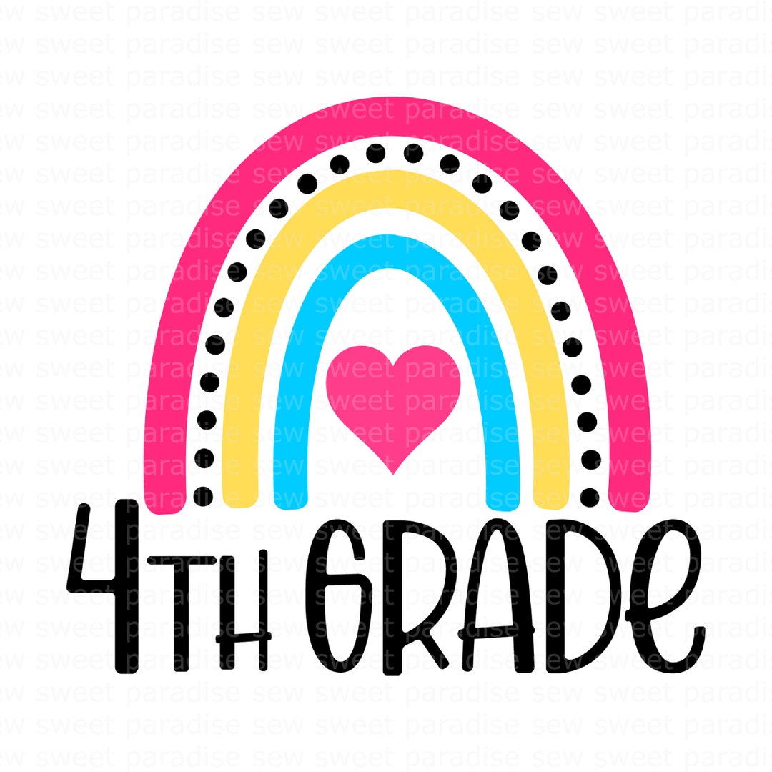 Fourth Grade Rainbow SVG, 4th Grade SVG, School SVG, Digital Download ...