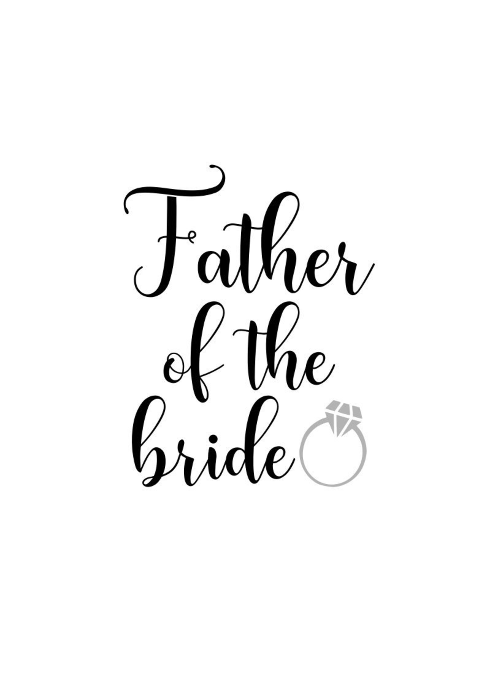 Father of the Bride SVG Wedding SVG Bride SVG Digital - Etsy
