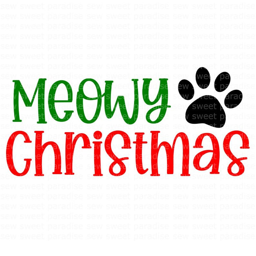 Meowy Christmas SVG, Christmas Cat SVG, Santa Paws SVG, Digital ...