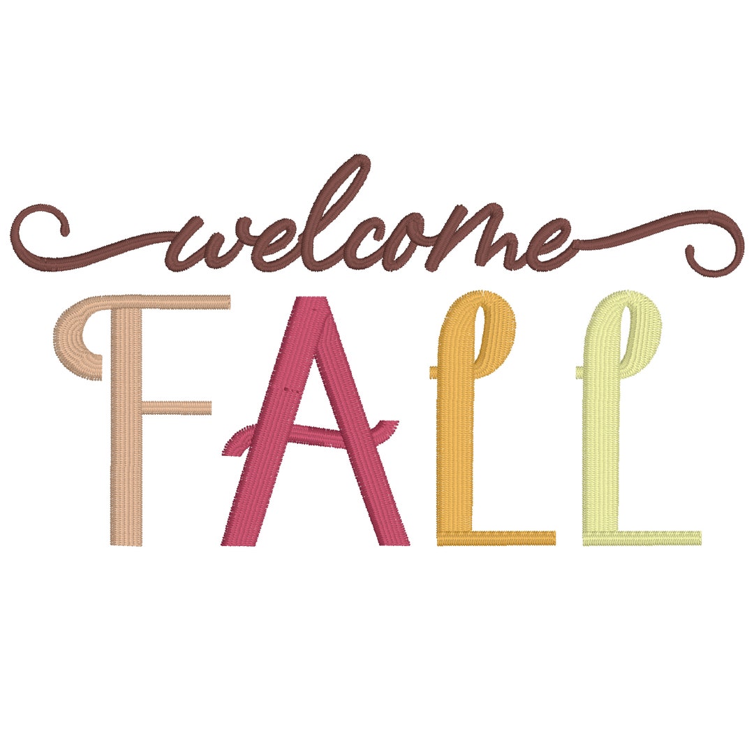 Welcome Fall Embroidery Design, Fall MACHINE EMBROIDERY, Fall Stitch ...