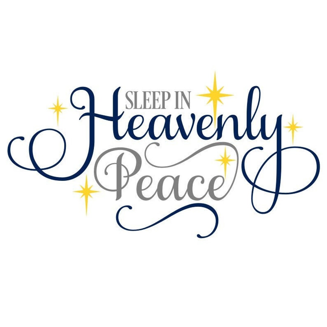 Sleep in Heavenly Peace SVG, Christmas SVG, Digital Download, Cut File ...