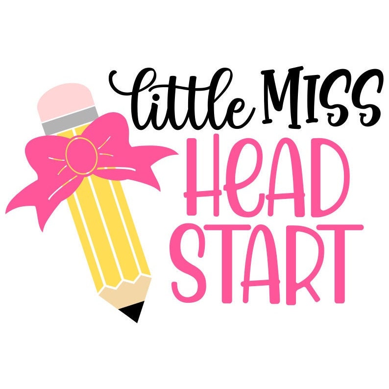 Little Miss Head Start SVG School SVG Preschool Shirt SVG - Etsy Australia