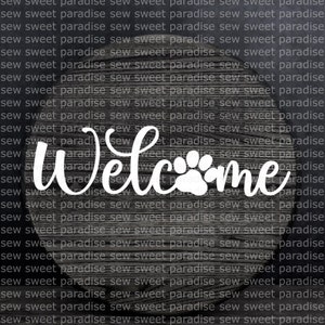 Welcome SVG, Welcome Sign SVG, Welcome Paw Print, Digital Download, Cut ...