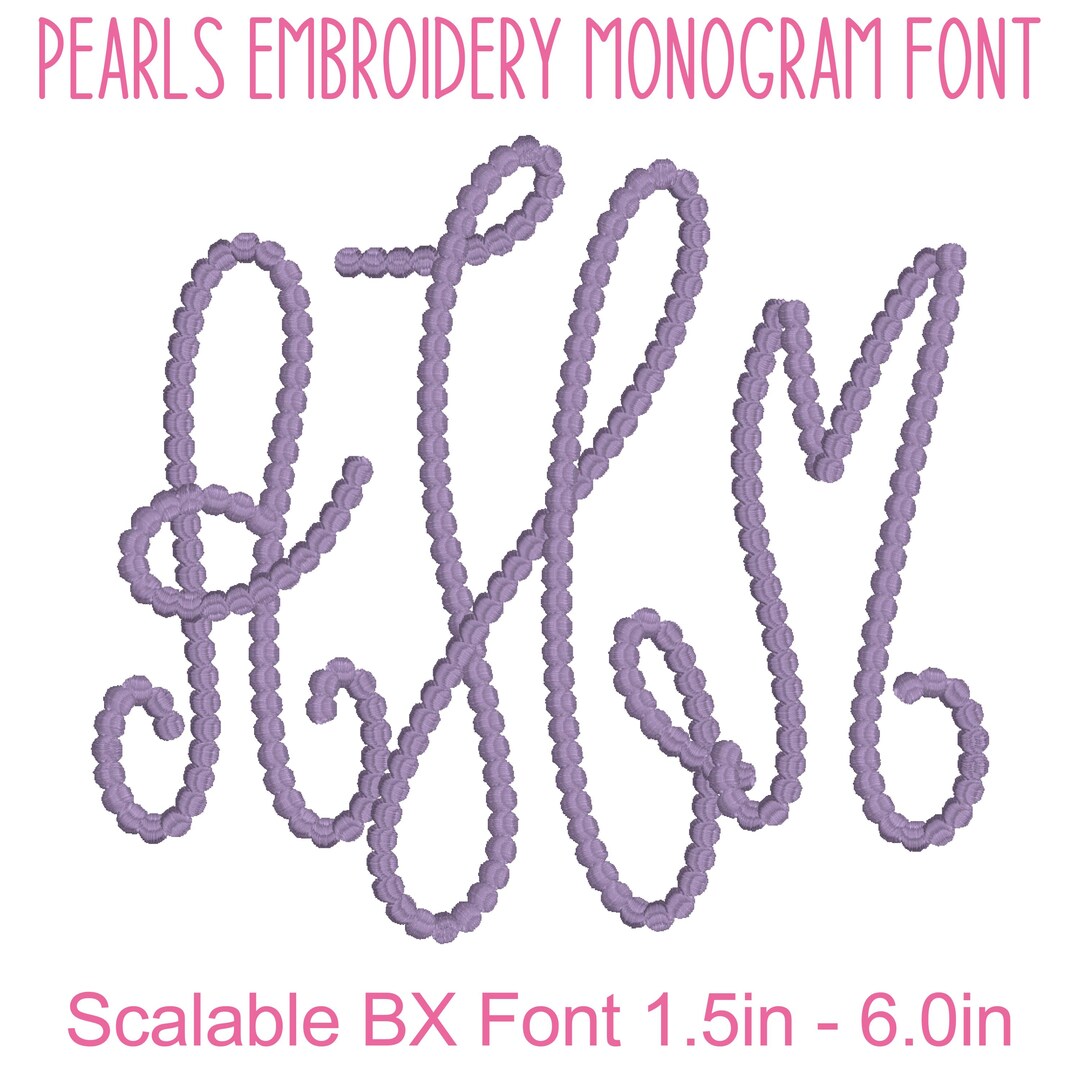 Pearls Monogram Embroidery Font, MACHINE EMBROIDERY, Pearls Satin ...