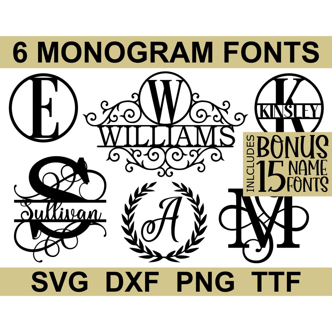 Monogram Font SVG/TTF Bundle, TTF Fonts, 6 Monogram Fonts 15 Name Fonts ...