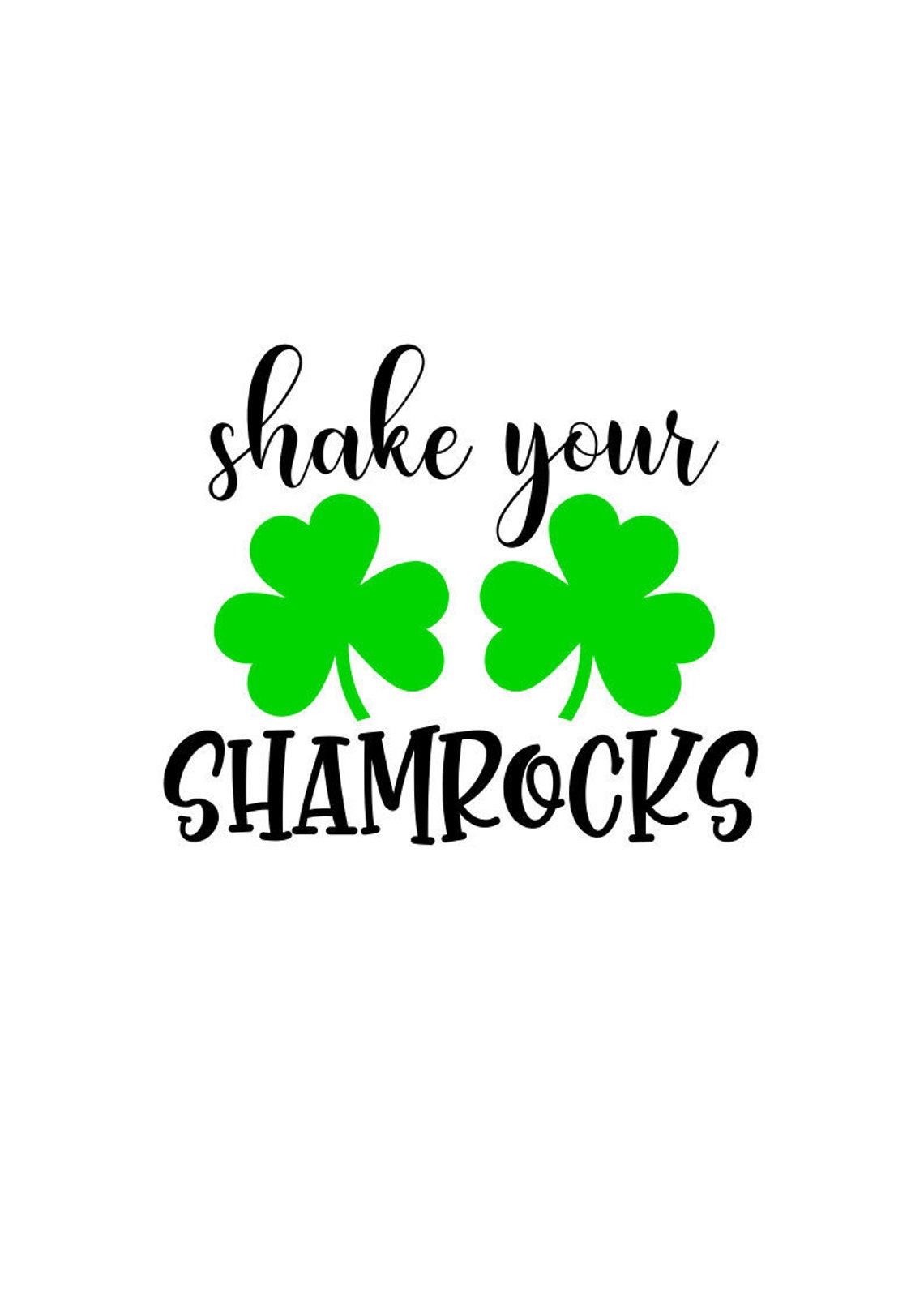 St Patricks Day SVG Shake Your Shamrocks SVG Lucky Digital | Etsy