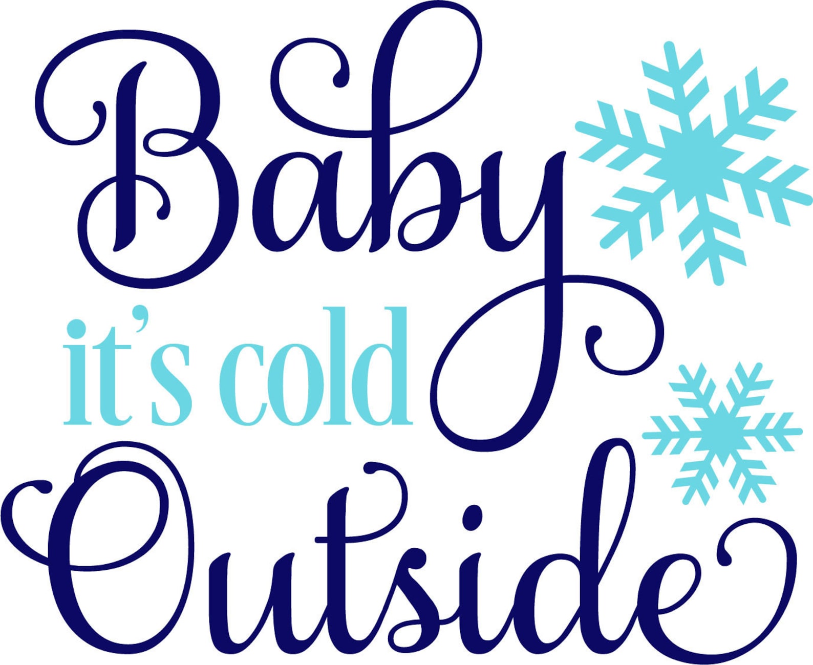 Baby It's Cold Outside SVG Christmas SVG Winter SVG | Etsy