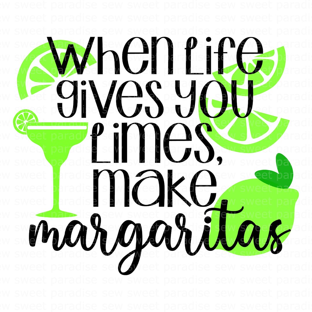 Lima SVG, Cuando la vida te da Limas SVG, Margaritas SVG, Descarga ...