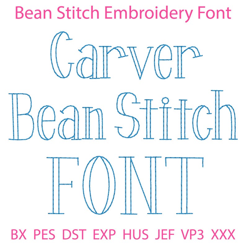 Bean Stitch Embroidery Font: Carver Outline Scalable BX Font 1.0-3.0in ...