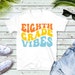 Eighth Grade Vibes SVG 8th Grade Retro SVG Boho Wave - Etsy