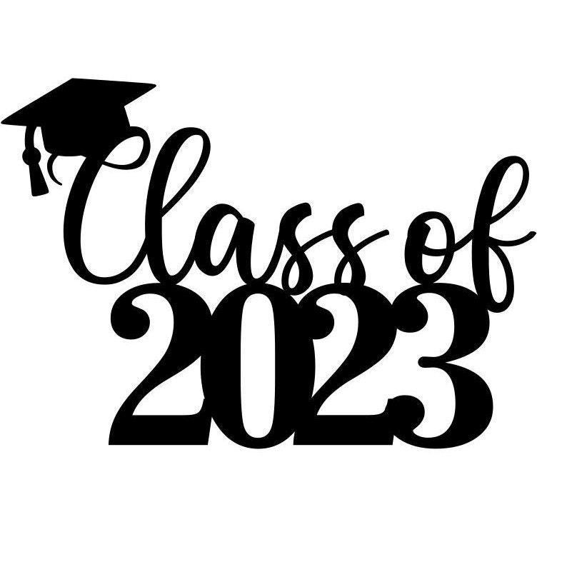 Graduation Svg Cake Topper Svg Class Of 2023 Svg Digital Etsy De