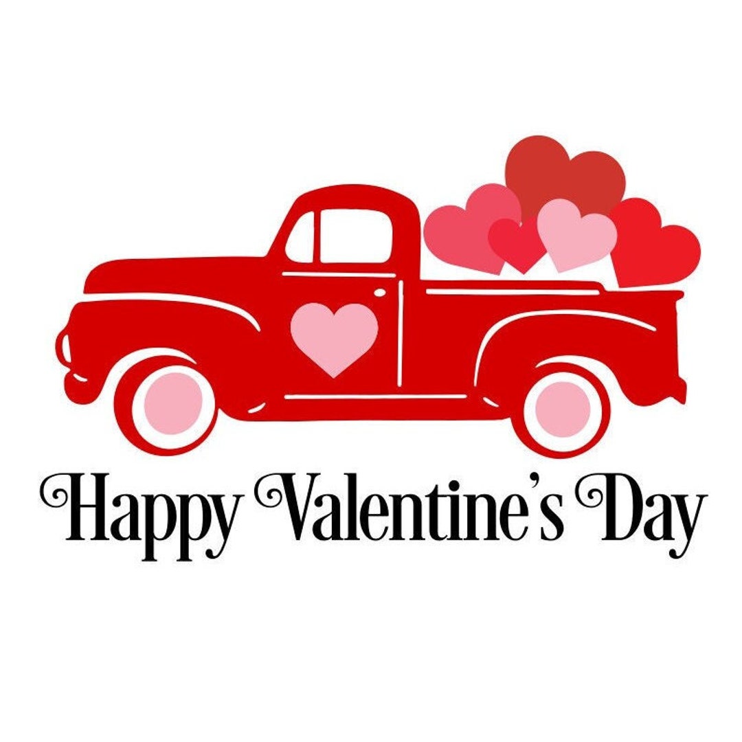 Valentines Truck SVG Happy Valentines Day SVG Digital - Etsy