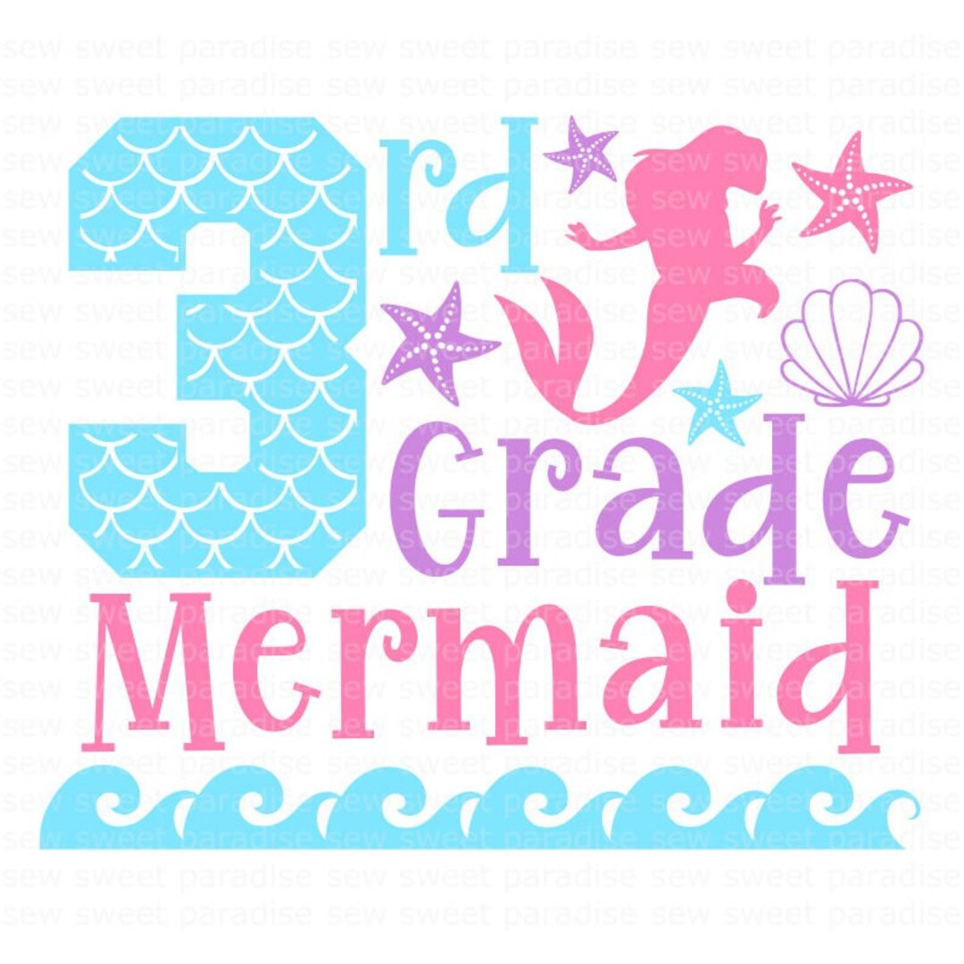3rd Grade Mermaid SVG Third Grade SVG First Day of School - Etsy