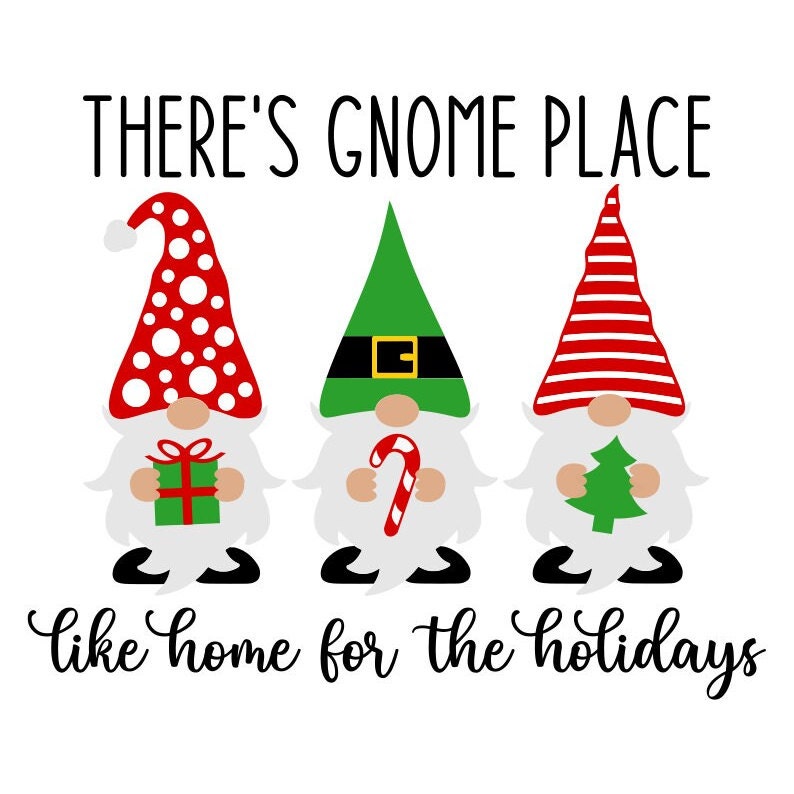 There's Gnome Place Like Home for the Holidays SVG Gnome - Etsy