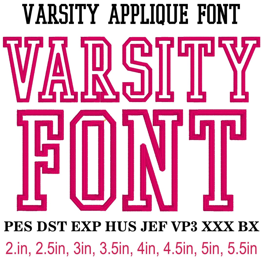 Varsity Outline Applique Font: Satin Stitch Embroidery Design BX File ...