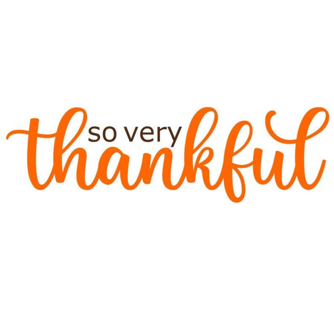 Thankful SVG so Very Thankful SVG Blessed SVG Thanksgiving - Etsy