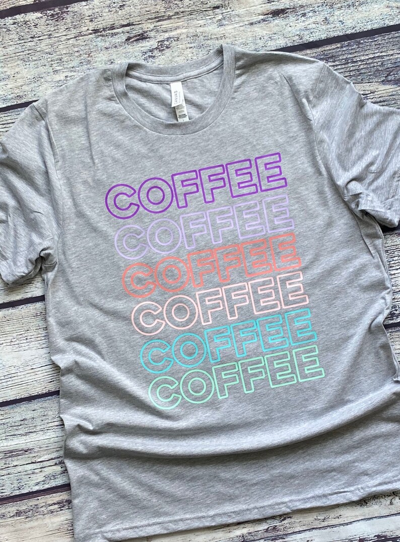 Coffee Coffee Coffee Shirt Coffee T-shirt Coffee Lovers | Etsy