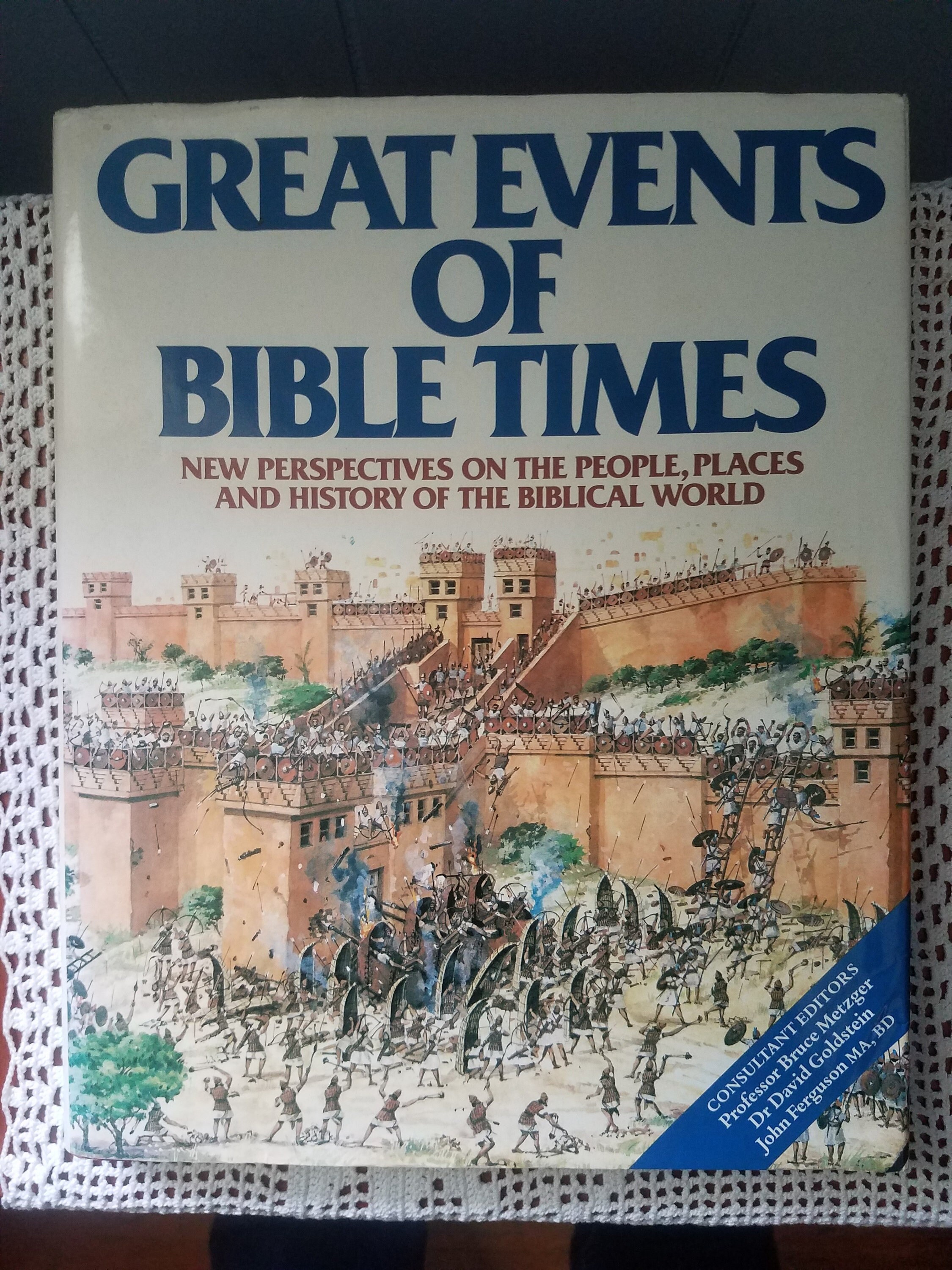 Great Events of Bible Times, New Perspectives on the People, Places and ...