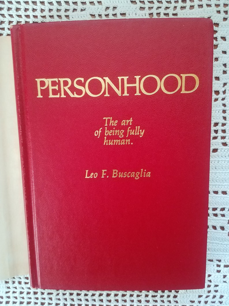 Personhood: the Art of Being Fully Human, by Leo F. Buscaglia, 1981 - Etsy