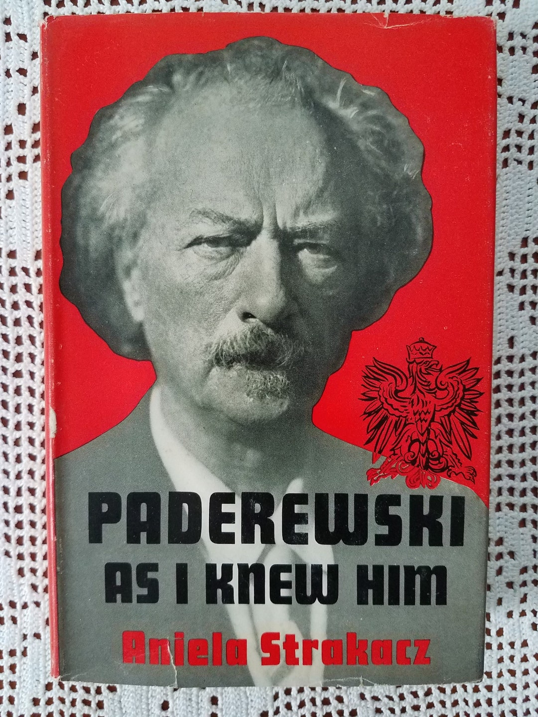 Paderewski as I Knew Him, From the Diary of Aniela Strakacz, Rare 1949 ...