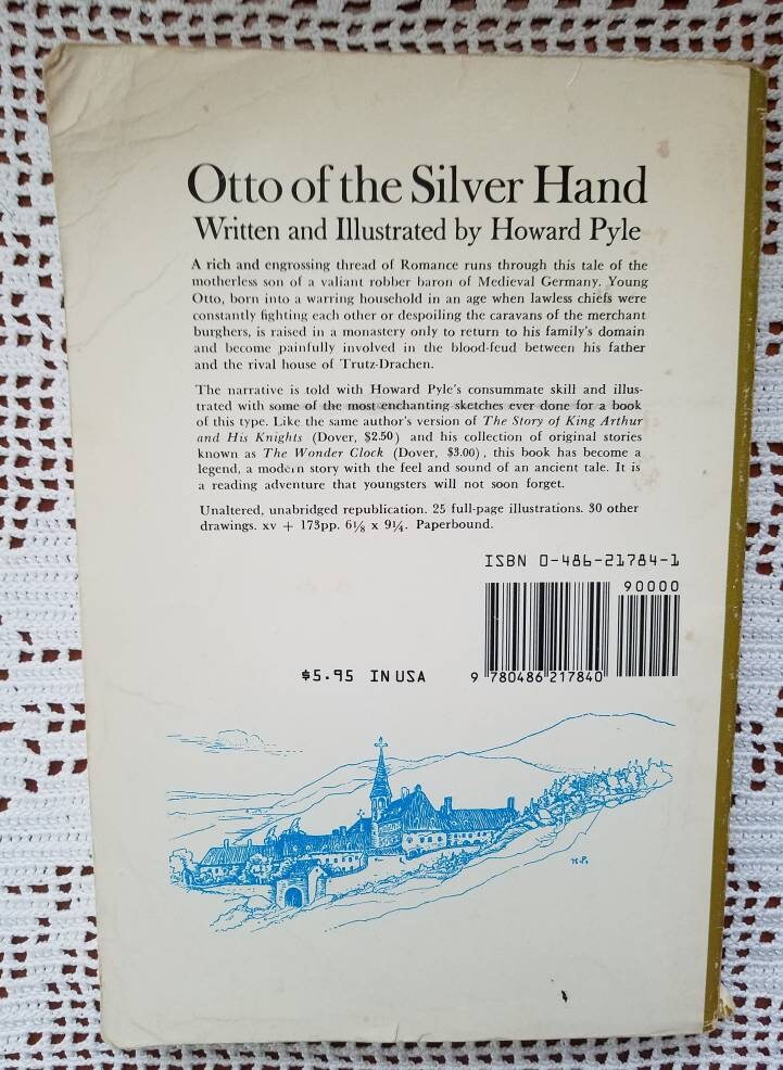 Otto of the Silver Hand, Written and Illustrated by Howard Pyle, 1967 ...