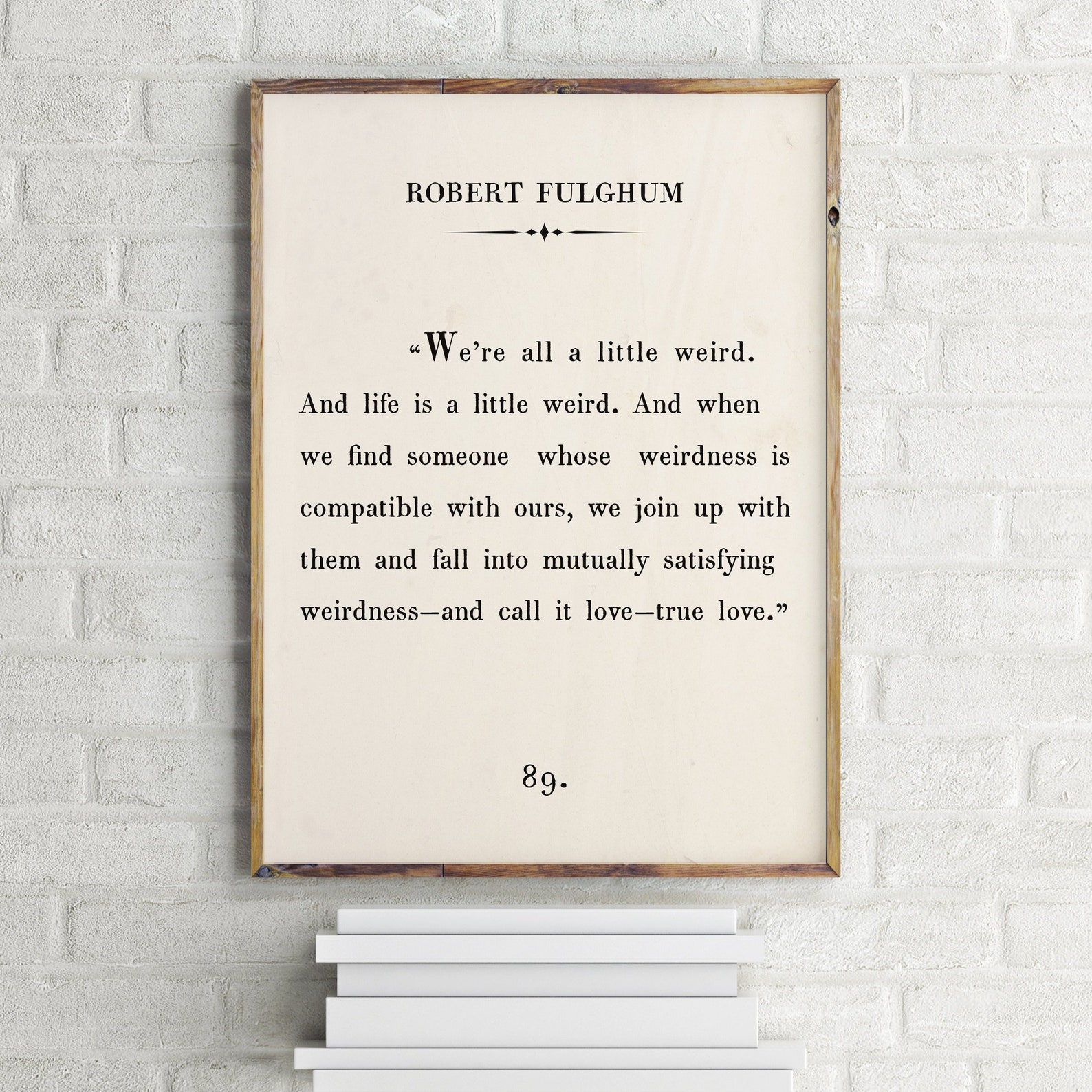 Robert Fulghum Quote Print Custom Text Print Inspirational | Etsy