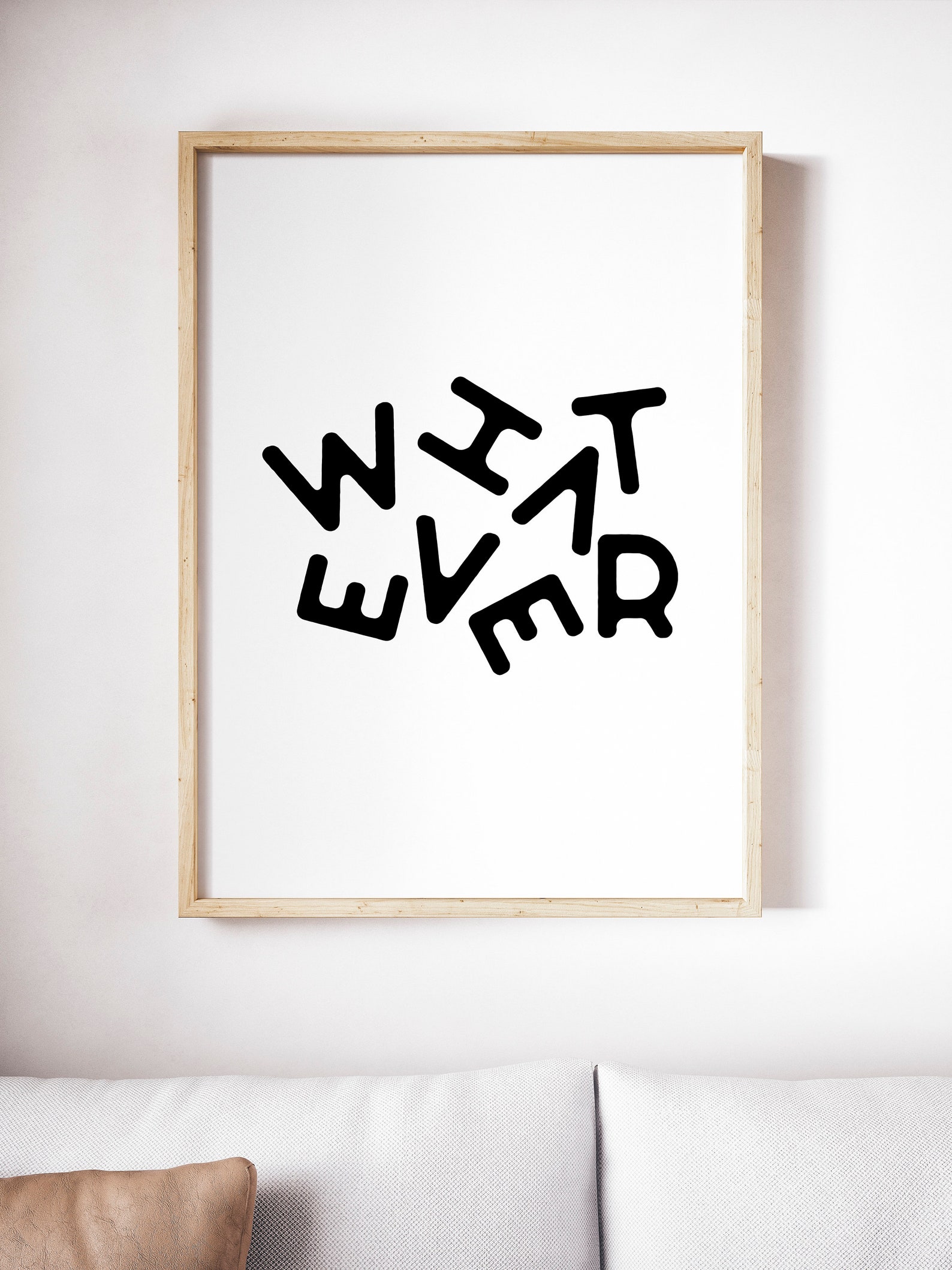 Whatever Wall Art Whatever Printable Poster Minimalist Wall - Etsy