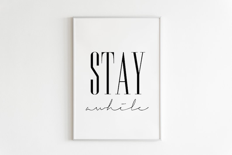 Stay Awhile Printable Wall Art Stay Awhile Signscandinavian - Etsy