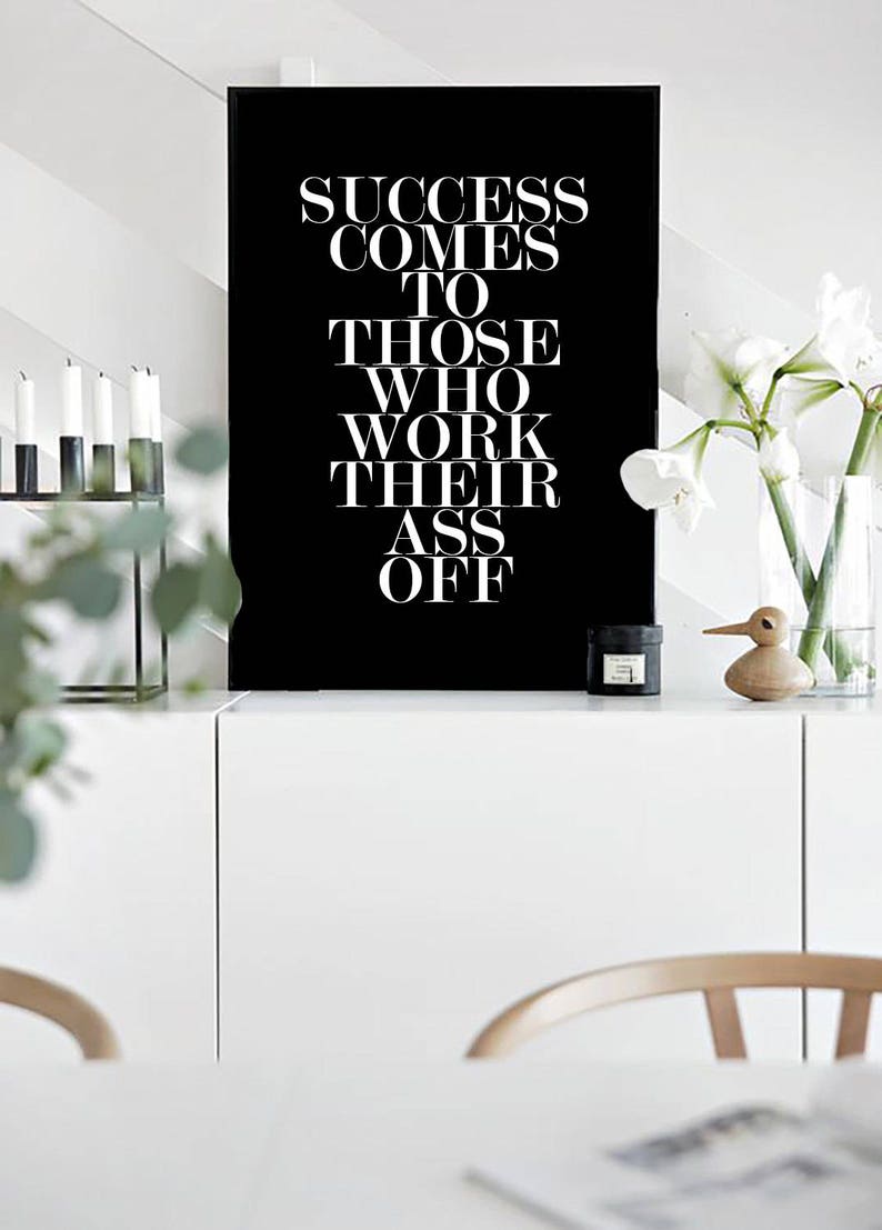 Success comes to those who work their ss off Affiche | Etsy
