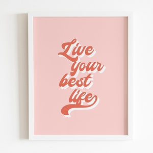 Live Your Best Life Wall Art, Inspirational, Retro Print, Boho Poster ...