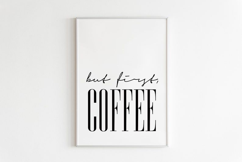 But First Coffee Print,printable Wall Art,printable Quote,affiche ...