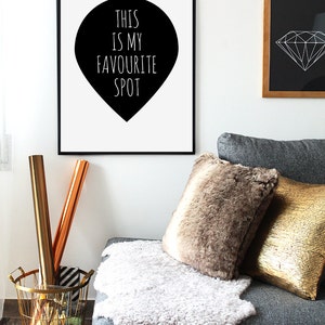 This is My Favorite Spot Print, This is My Favourite Spot Sign ...