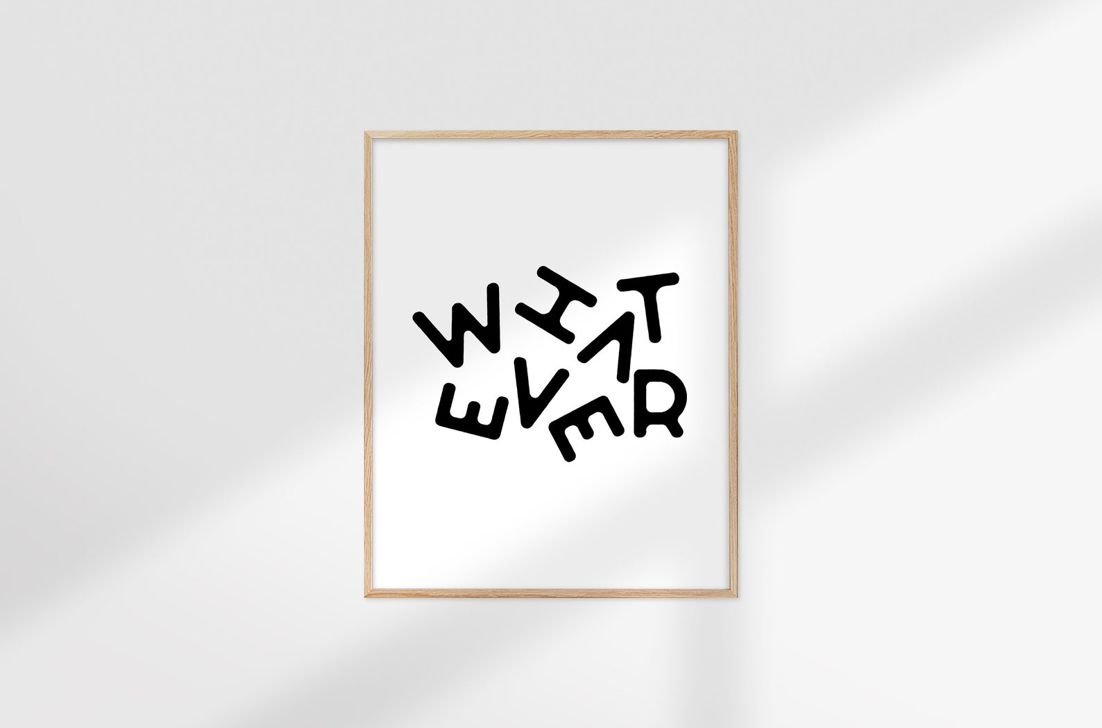 Whatever Wall Art Whatever Printable Poster Minimalist Wall | Etsy