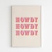 Howdy Howdy Printable Wall Art,3d Font Print,trendy Wall Art,howdy Sign ...