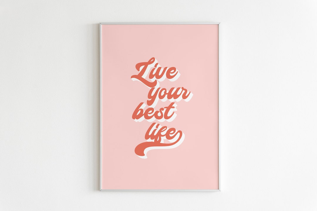 Live Your Best Life Wall Art, Inspirational, Retro Print, Boho Poster ...