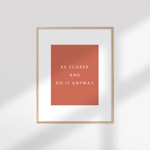 Be Scared and Do It Anyway Wall Art, Motivational Print, Minimalist ...