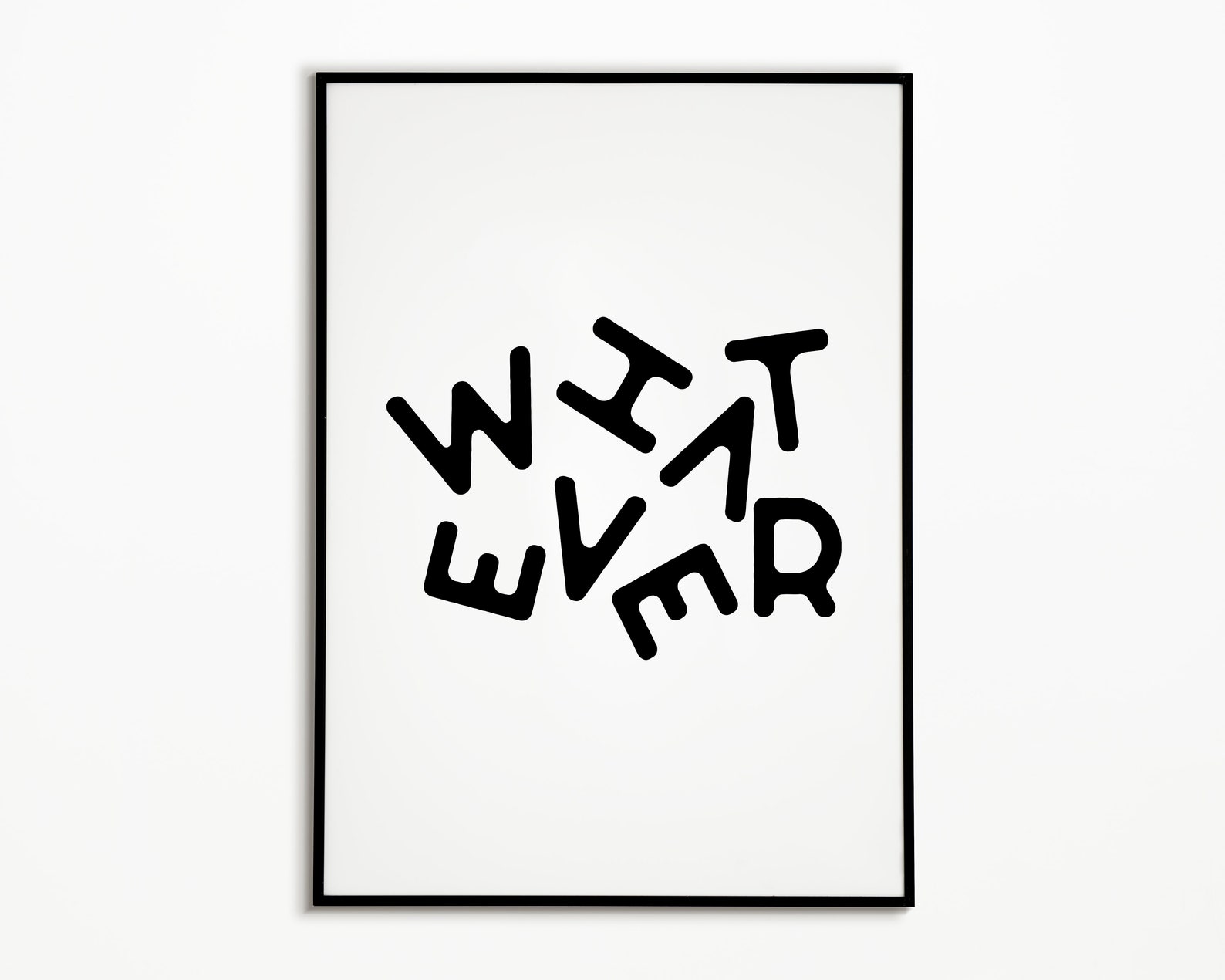Whatever Wall Art Whatever Printable Poster Minimalist Wall | Etsy