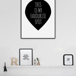 This is My Favorite Spot Print, This is My Favourite Spot Sign ...