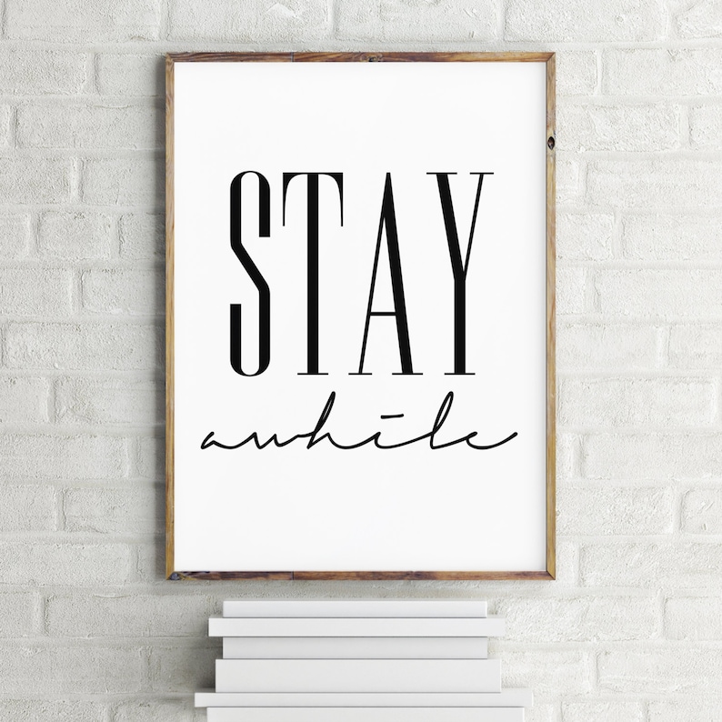 Stay Awhile Printable Wall Art Stay Awhile Signscandinavian - Etsy