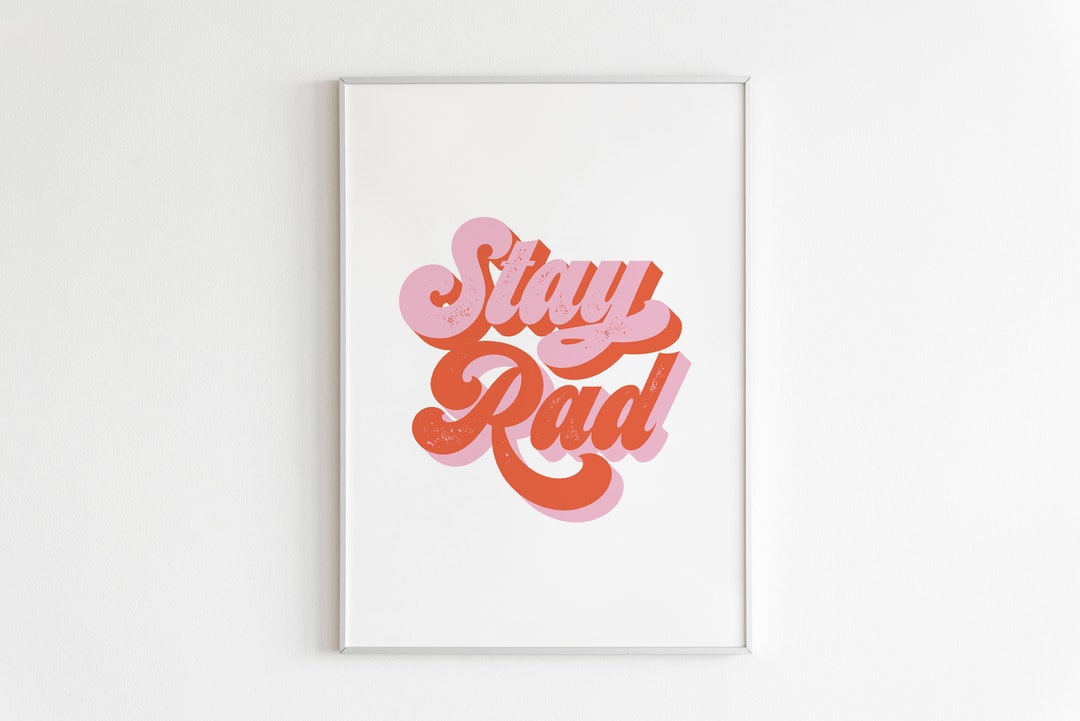 Stay Rad Wall Art, Retro Wall Art,bohemian Print,boho Poster,hippie ...