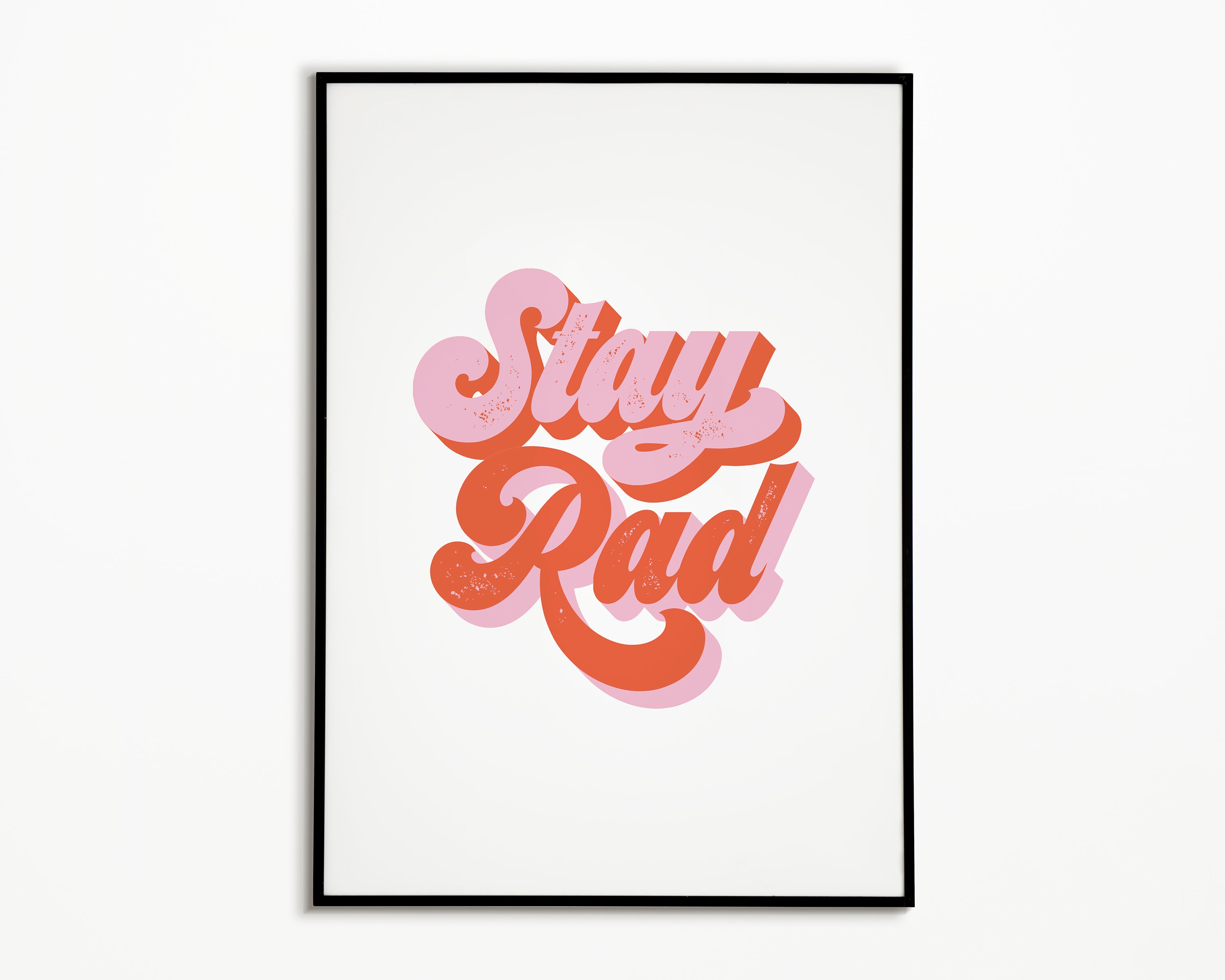 Stay Rad Wall Art, Retro Wall Art,bohemian Print,boho Poster,hippie ...