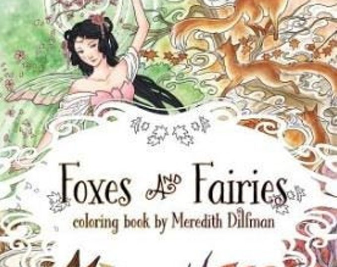 Foxes & Fairies Coloring Book by Meredith Dillman - Etsy