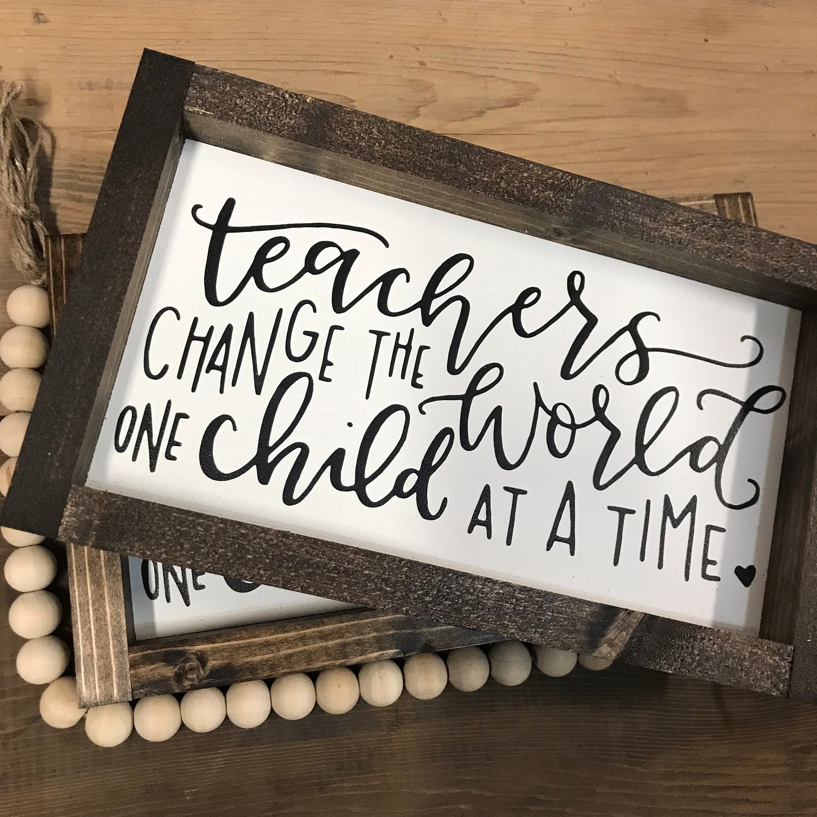 Teachers Change the World One Child at a Time wood sign | Etsy