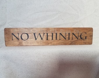 No whining | Etsy