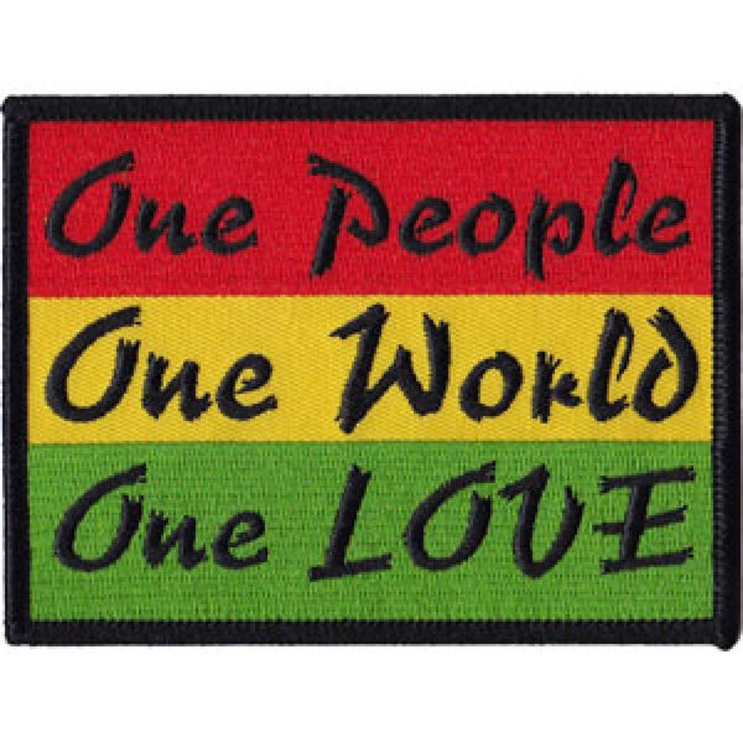 One People, One World, One Love Embroidered Patch / Iron on Applique, Reggae Music, Rasta Life ...