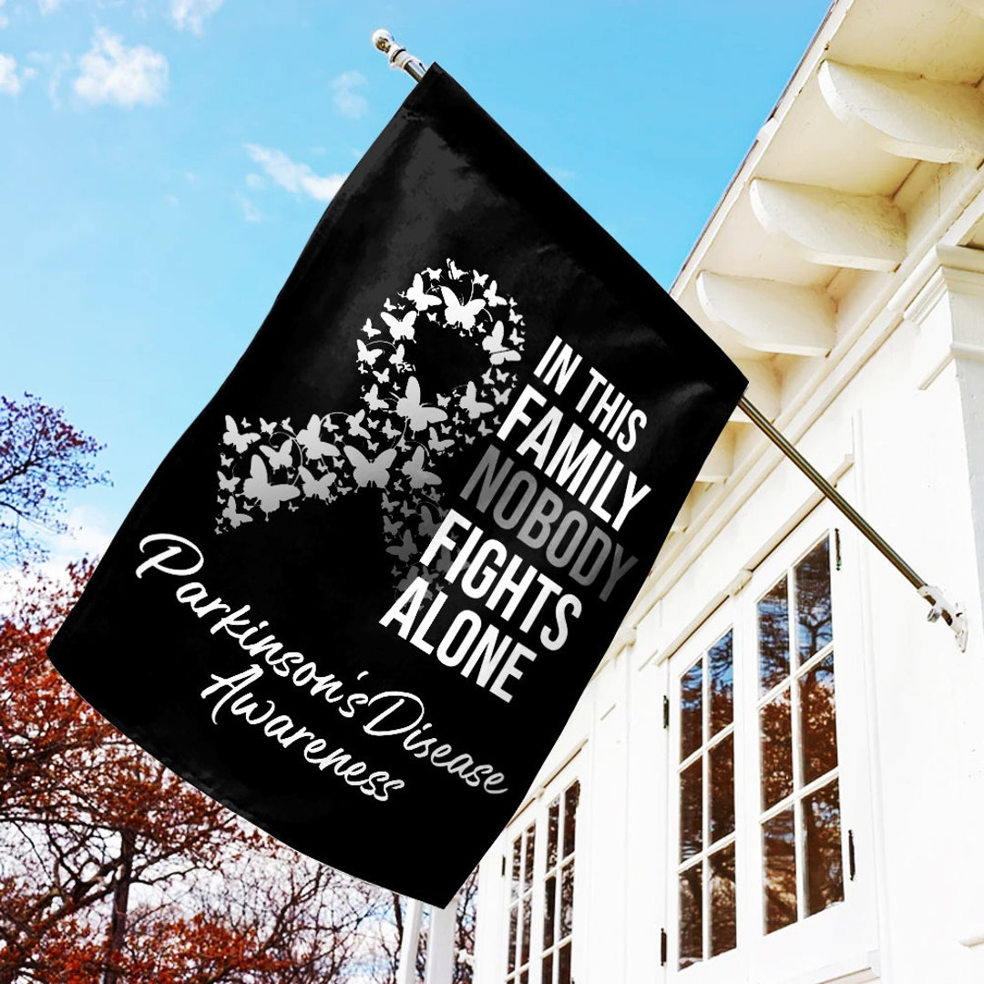 Parkinson's Disease Awareness Garden Flag, in This Family Nobody Fights ...